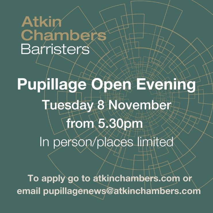 8 Nov 2022: Pupillage Open Evening (in-person) - Atkin Chambers ...